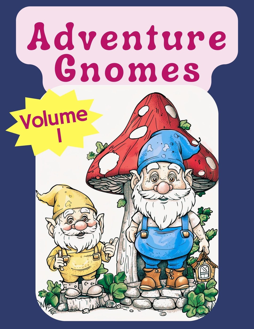 Adventure Gnomes Coloring Pages Vol 1: 20+ Printable Illustrations ...