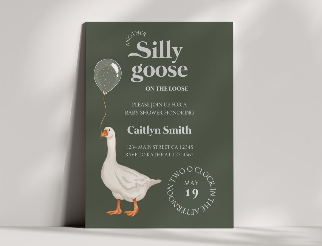 Another Silly Goose is on the Loose Invitation Silly Goose Invitation ...