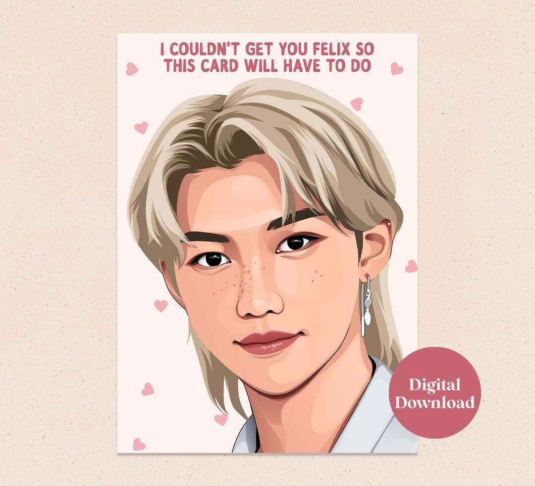 Printable Felix From Stray Kids Greetings Card - Digital Download - K ...
