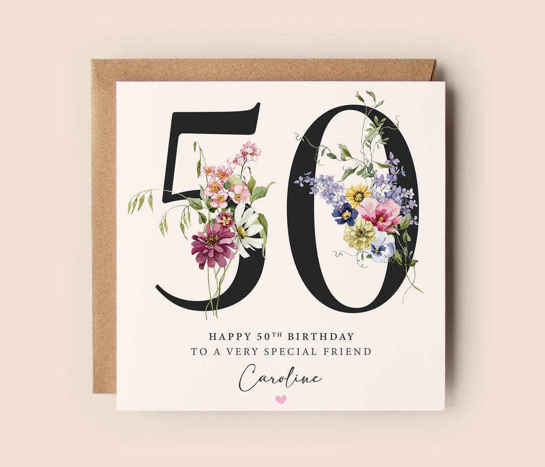Personalised 50th Birthday Friend Card - 50th - Special Friend ...