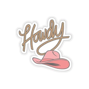 Howdy Sticker Country Cowgirl Sticker Cowboy Gift Stickers - Etsy