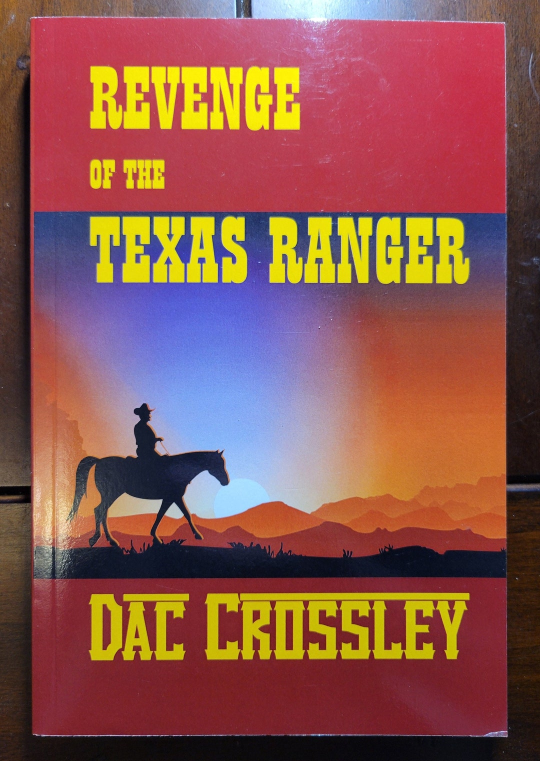 Revenge of the Texas Ranger - 1920s Western by Dac Crossley - Proceeds ...