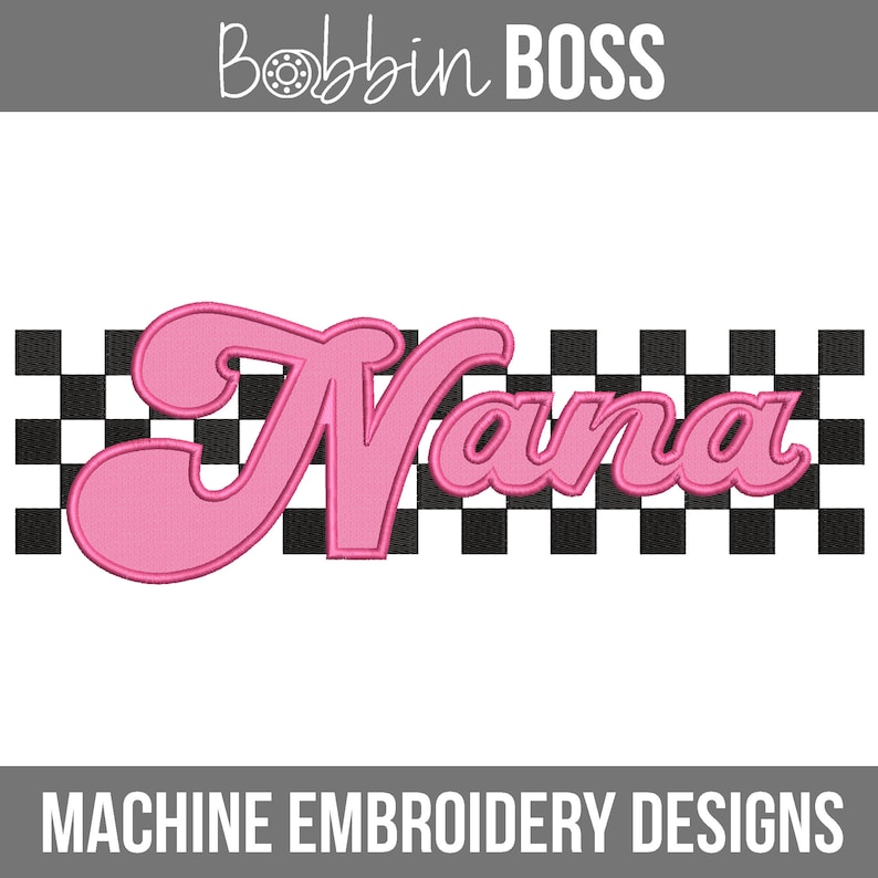 Nana Machine Embroidery Design Applique With Checkers Background in 5 ...