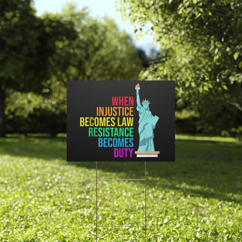 When Injustice Becomes Law Statue of Liberty Yard Sign, Ruth Bader ...