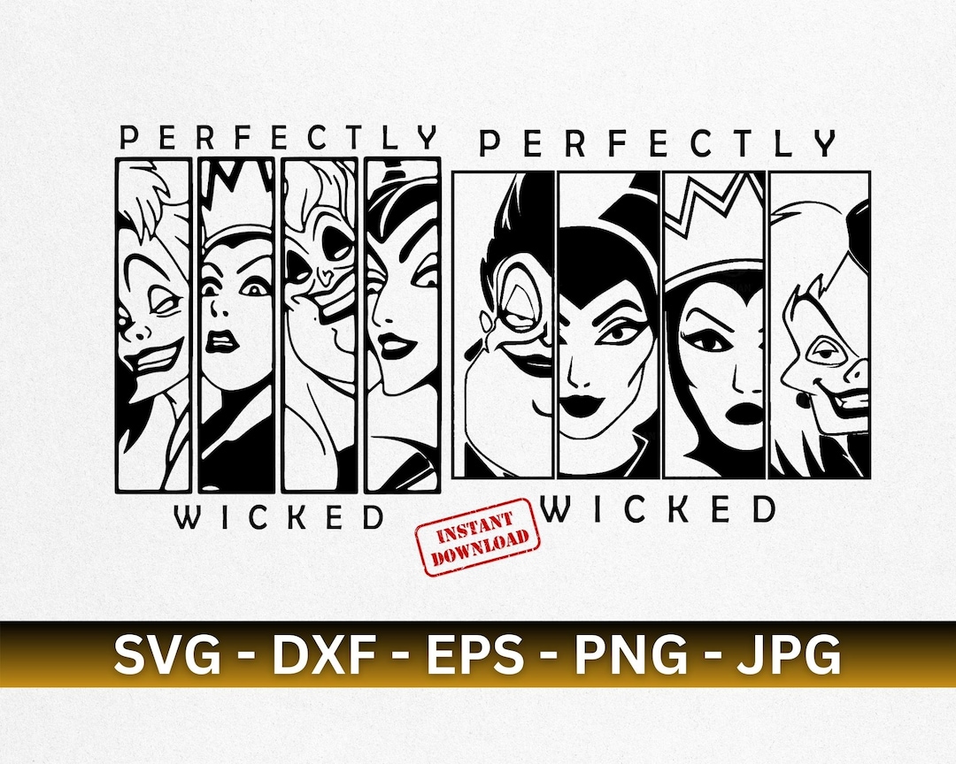 Perfectly Wicked Svg, Witches Svg, Villain Svg, Png, Eps, Dxf - Instant ...