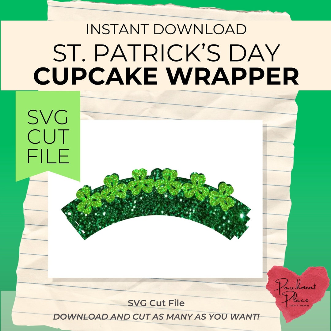 St. Patrick's Day Cupcake Wrapper SVG CUT FILE - Etsy
