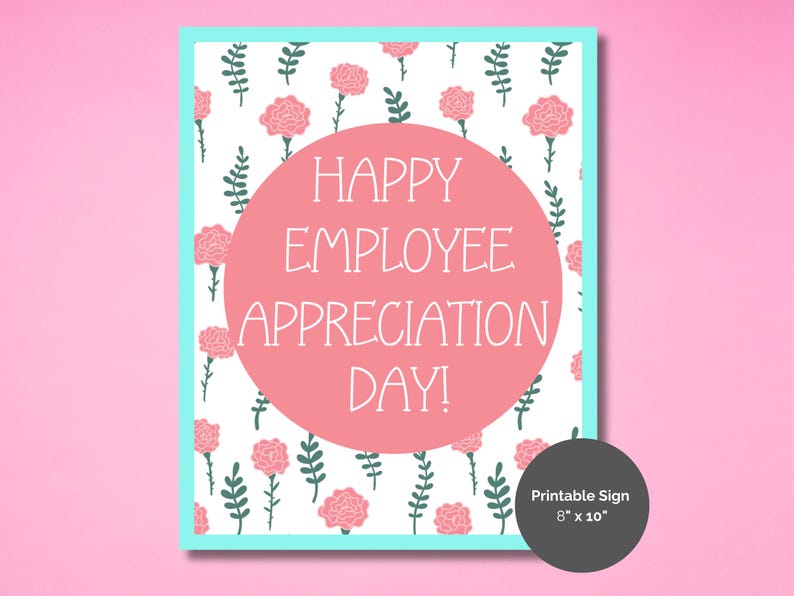 Employee Appreciation Day Sign - Printable 8 X 10 Inches – Thank You ...