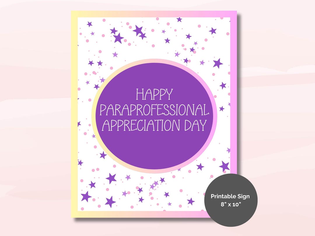 Paraprofessional Appreciation Day Sign - Printable 8 X 10 Inches ...