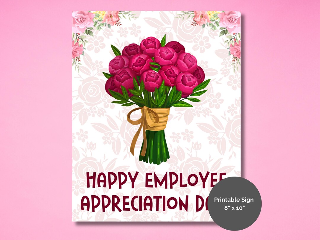 Employee Appreciation Sign: Floral Bouquet Printable (8x10 Inches) - Etsy