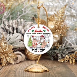 Funny Old Couple Christmas Ornament, Grown Old With You, Custom Couple ...