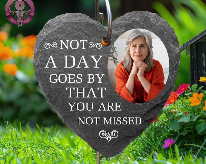 Not A Day Goes by That You Are Not Missed Personalized Garden Slate ...