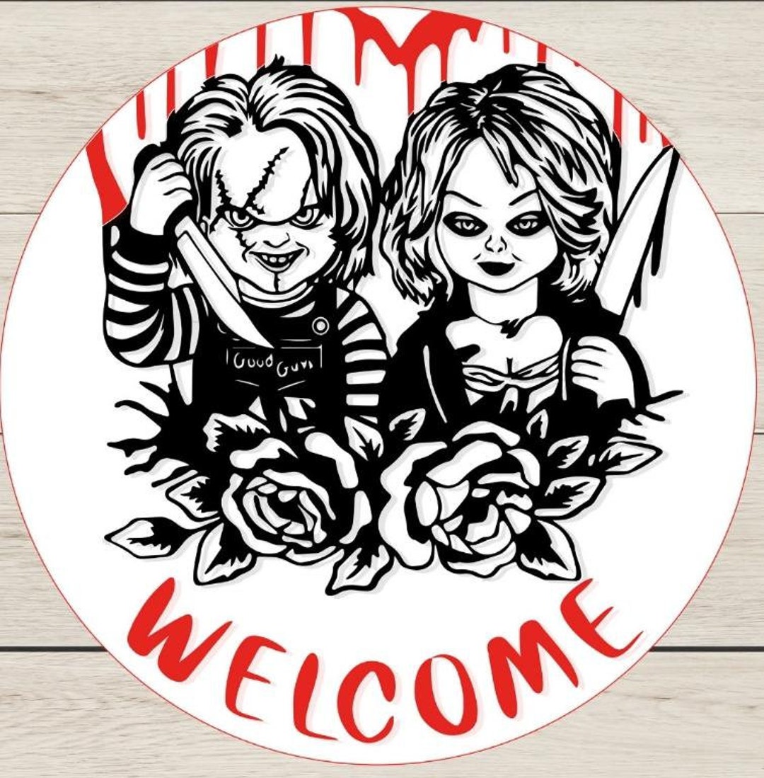 Chucky and Tiffany Welcome Sign Horror Themed Decor - Etsy