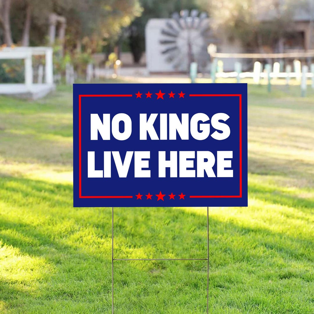 No Kings Live Here Yard Sign, Anti-trump, Protest Yard Sign, Democracy ...