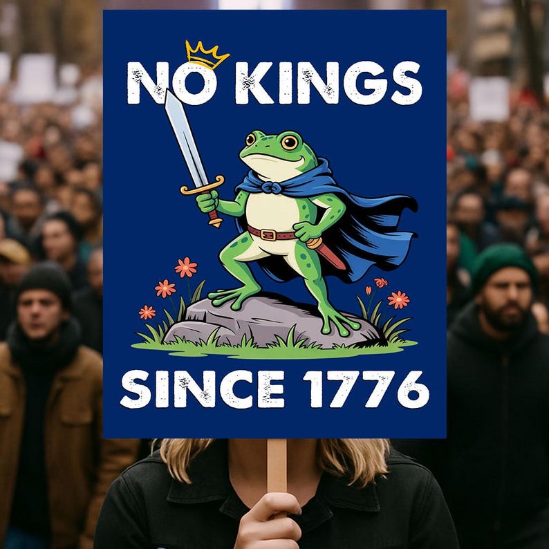 Portland Frog Anti-ice Protest Sign, Anti Trump, No Kings Since 1776 ...
