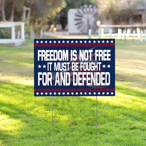 Patriotic Charlie Kirk Yard Sign, Freedom is Not Free It Must Be Fought ...