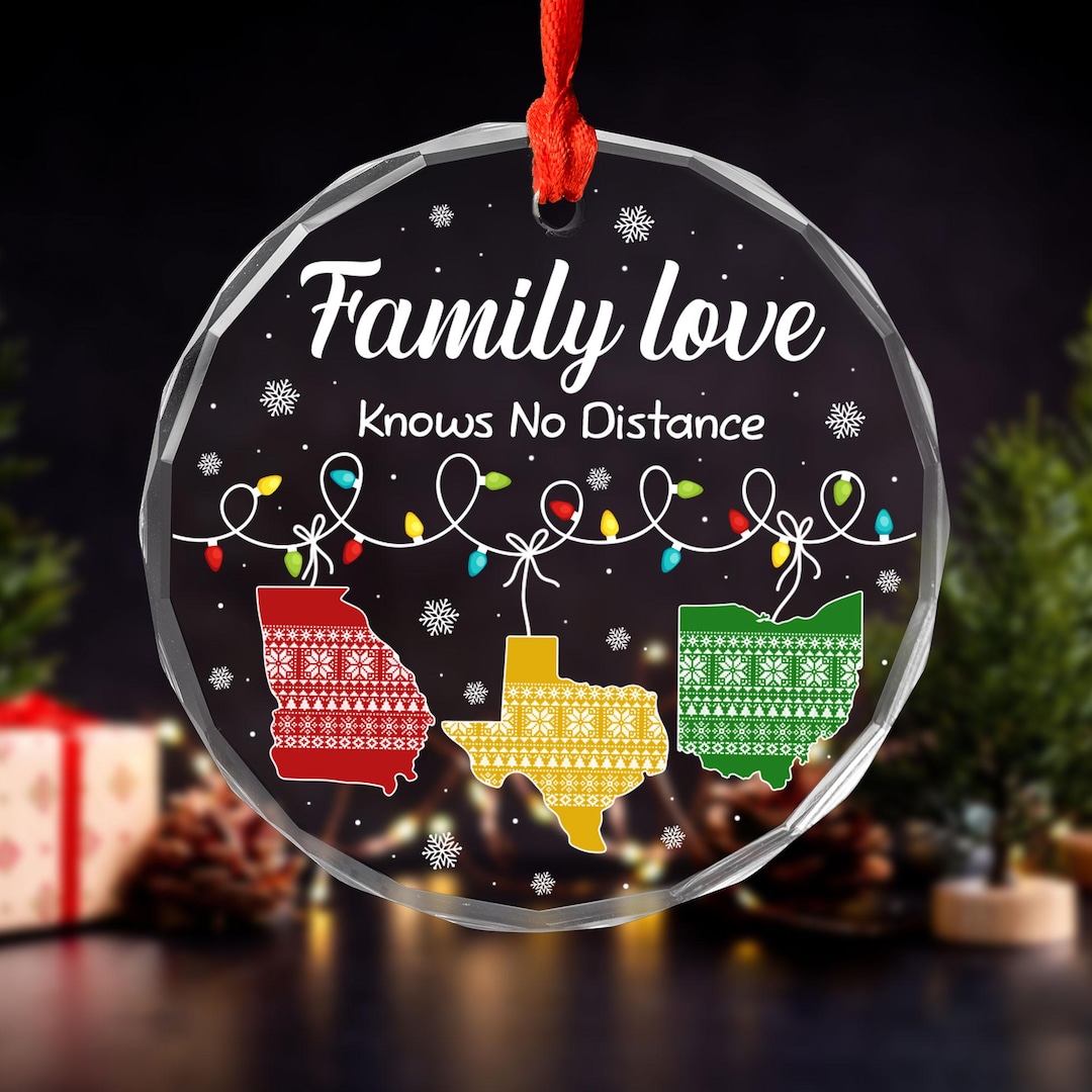 Personalized Family Ornament States, Family Love Knows No Distance ...
