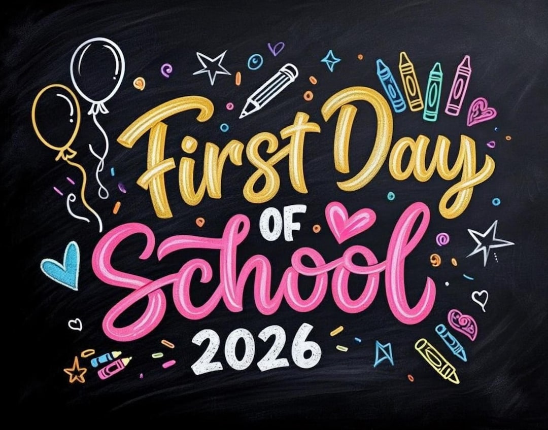 First Day of School Sign 2026 – Chalkboard Style Printable Poster ...