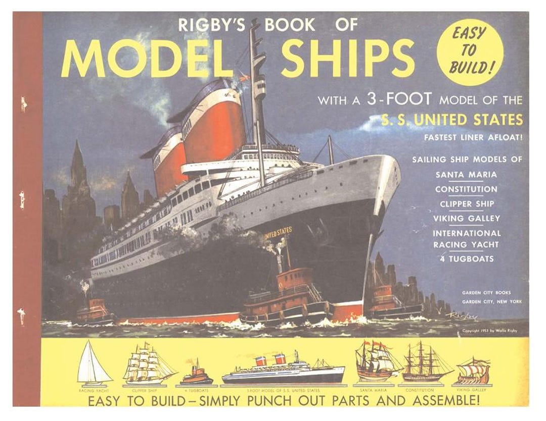 7 DIY Rigbys Book of Paper Model Ships Wooden Boat SS United States ...