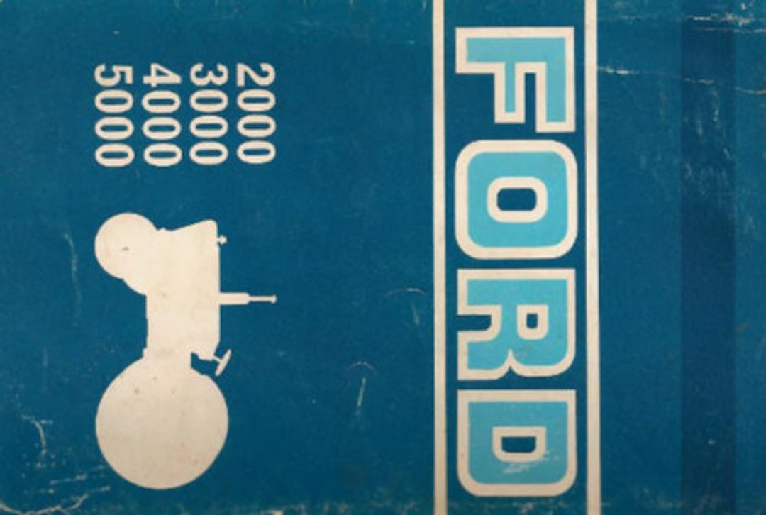 Ford Tractor Models 2000 3000 4000 and 5000 Operators Service Manual ...