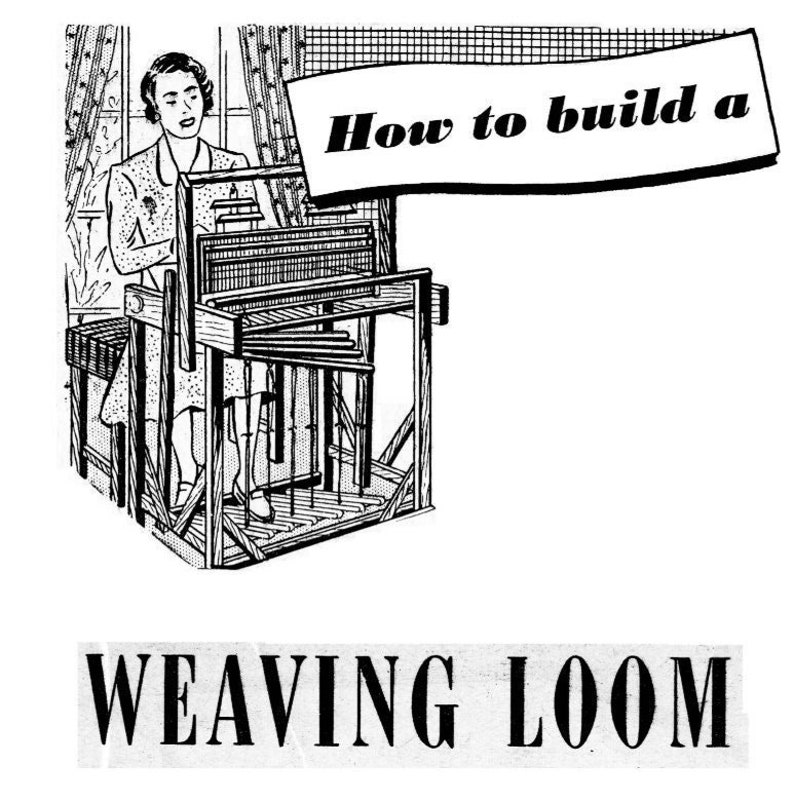 DIY Weaving Power Loom PDF Bundle How to Build a Two Shaft Table Loom ...