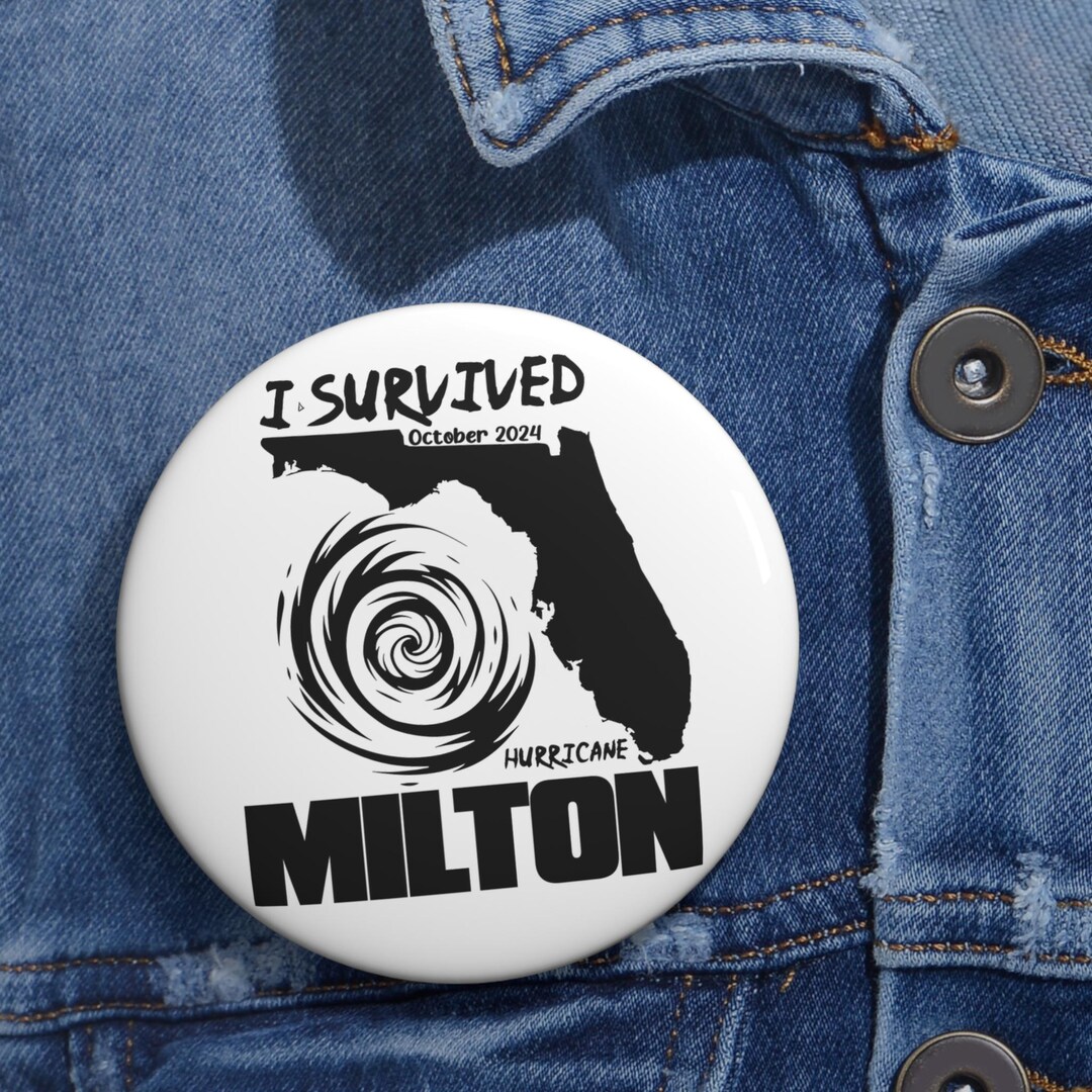 Hurricane Milton Pin Button, I Survived Hurricane Milton Pin, Milton ...