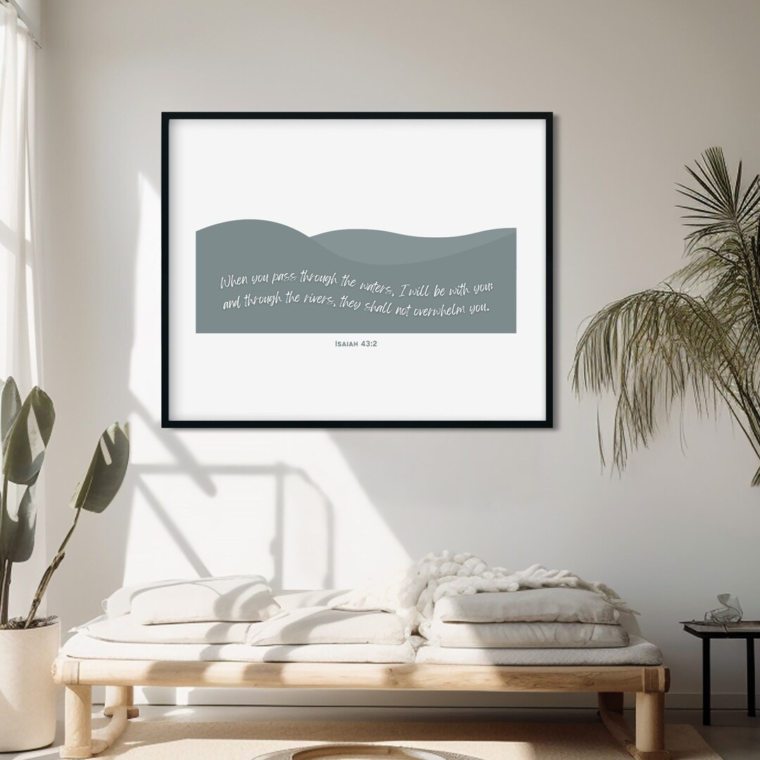 Isaiah 43:2 ESV Bible Verse Printable Wall Art INSTANT DOWNLOAD ...