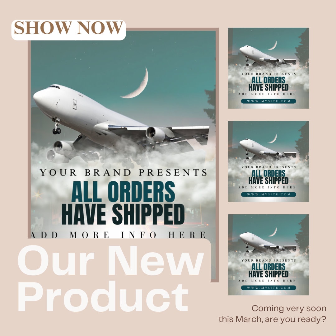 Shipping Flyer, DIY Flyer Template Design, Orders Have Shipped Flyer ...