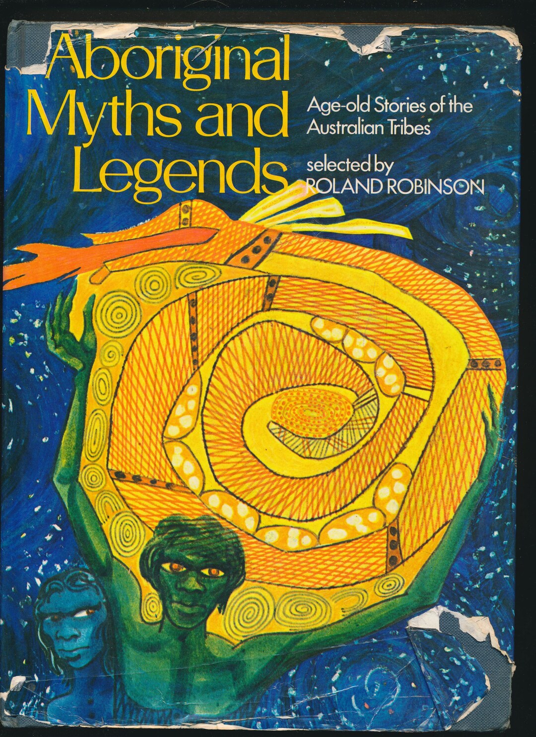 Book- ABORIGINAL MYTHS and LEGENDS Selected by Roland Robinson ...