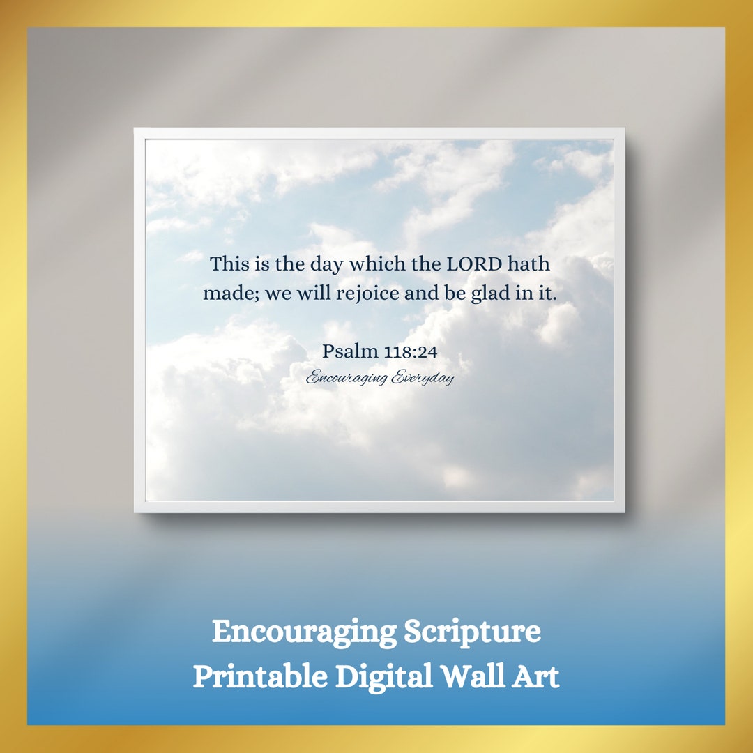 Psalm 118:24, Clouds Printable Digital Wall Art, Encouraging Bible ...