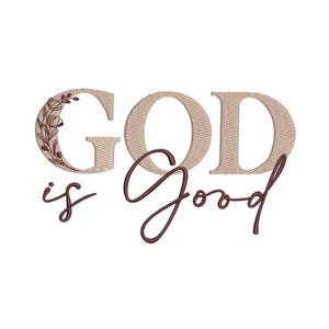 God is Good Machine Embroidery Design, Religious Digital File, 3 Sizes ...