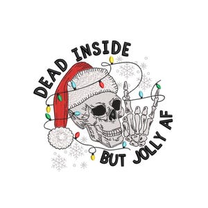 Dead Inside Skeleton Embroidery Design, Christmas Digital File, 3 Sizes ...