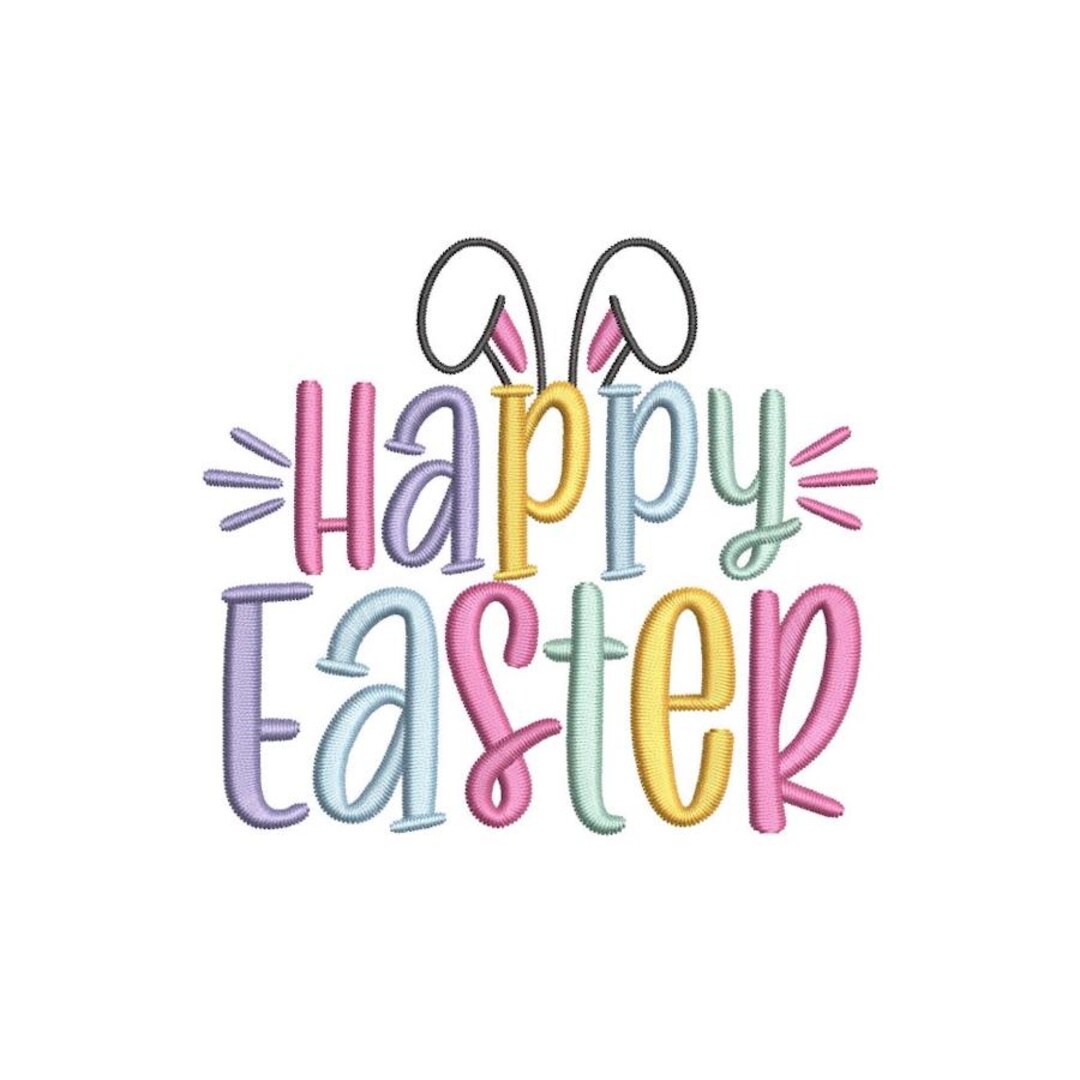 Easter Bunny Ears Embroidery Design, Happy Easter Digital File, 3 Sizes ...