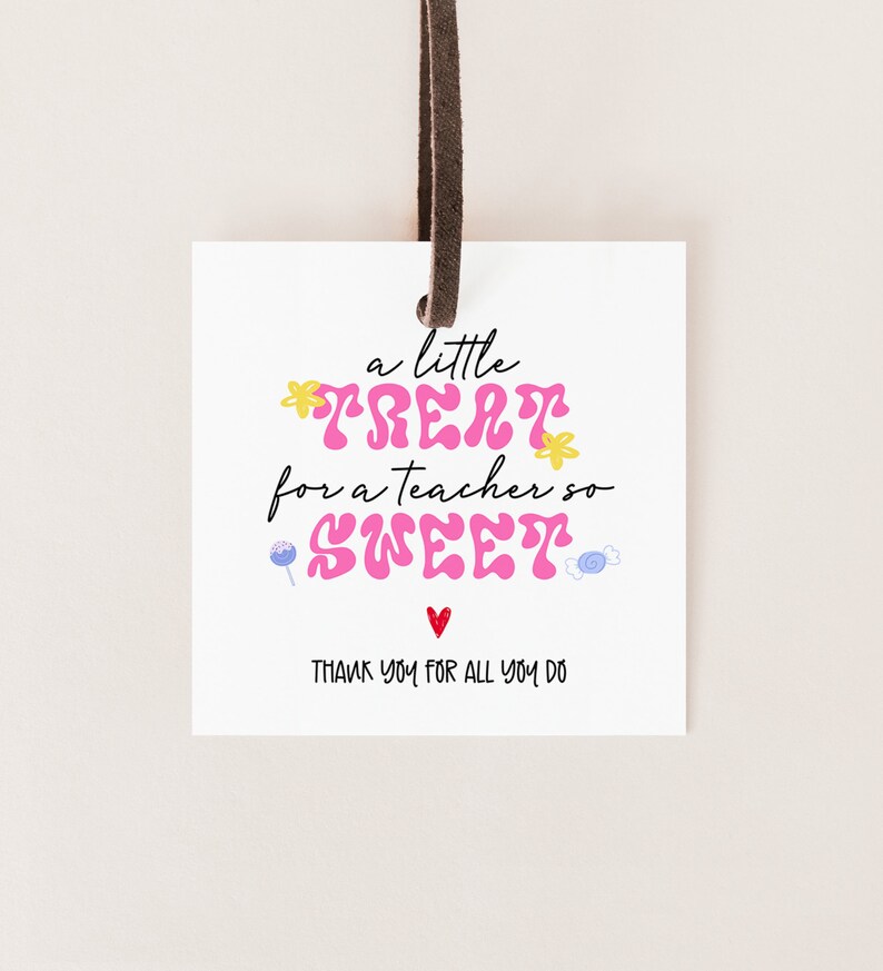 PRINTABLE Teacher Appreciation Gift Tags, Teacher Gift Treat Tag, Gift ...