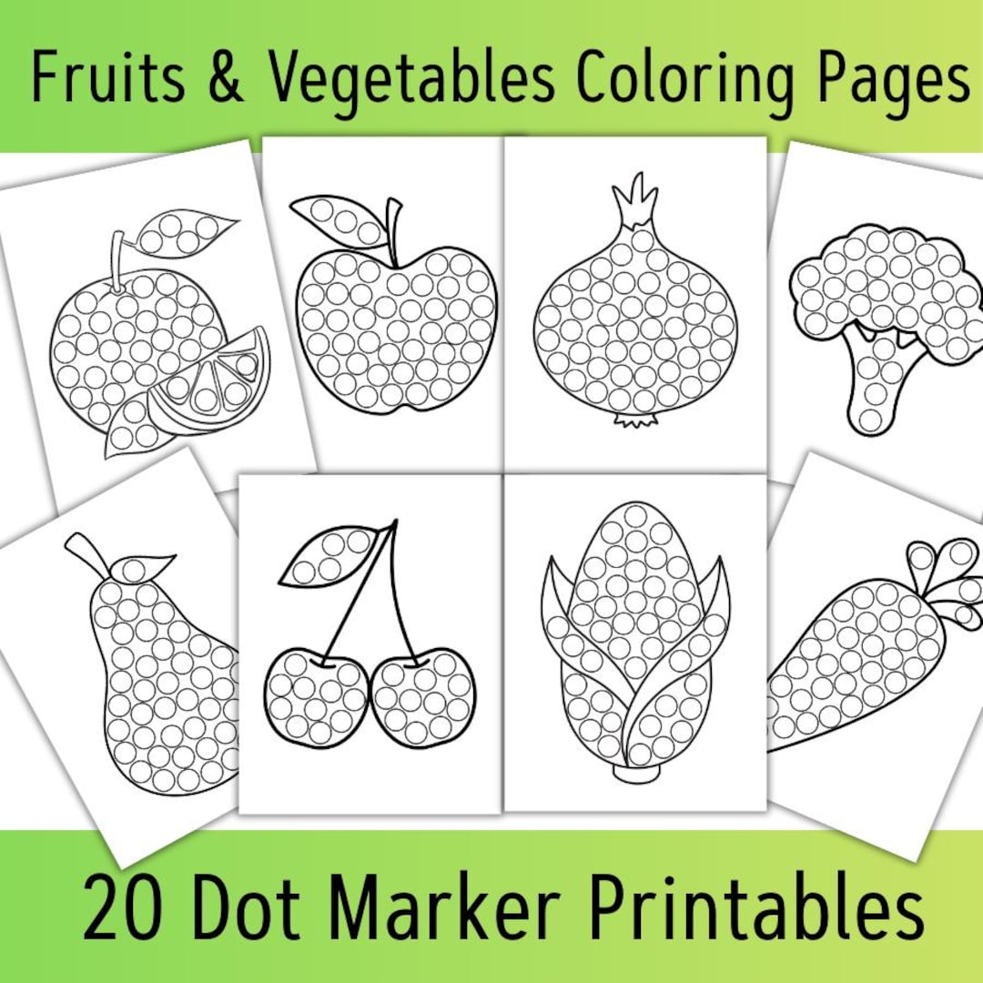 Fruits and Vegetables Dot Marker Coloring Pages | Preschool Activity ...
