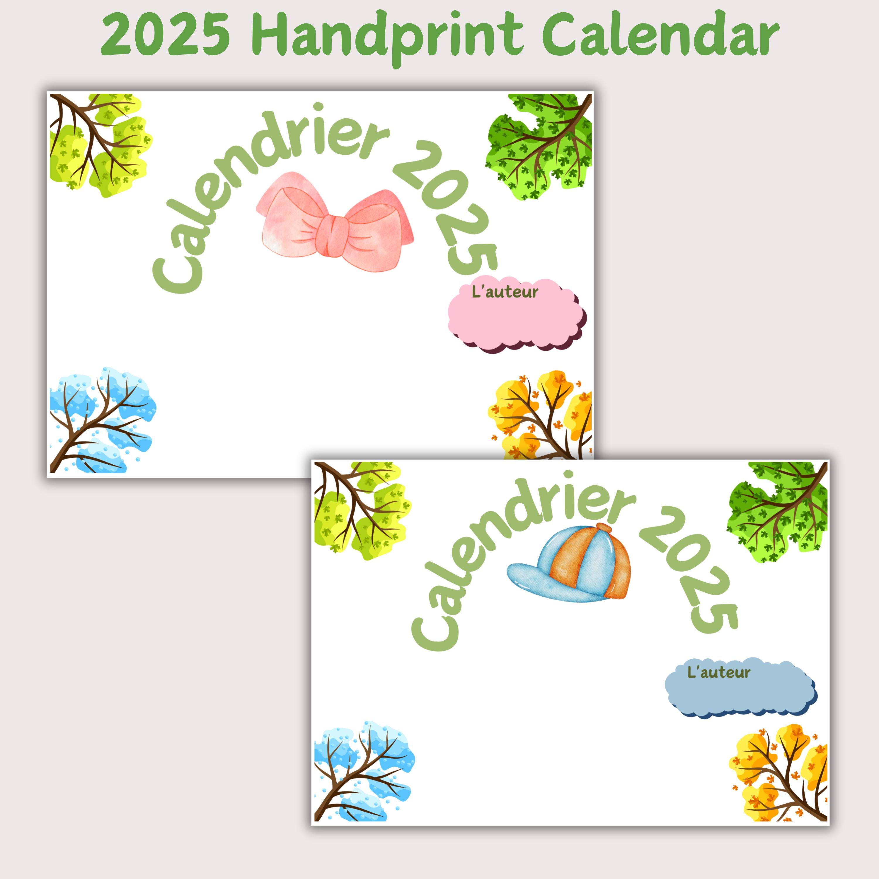 Calendar in French 2025 Handprint Calendar Handprint Art Craft Kids ...