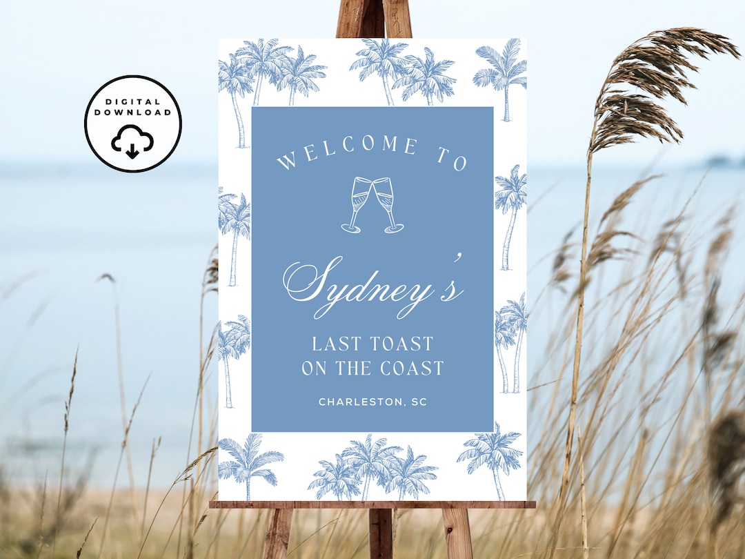Bridal Shower Sign, Last Toast on the Coast, Custom Bridal Shower ...