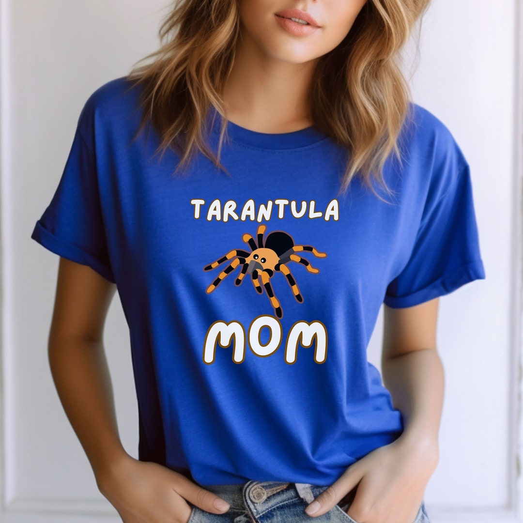 Tarantula Mom Shirt, Spider Shirts, Funny Spider Shirt, Cute Tarantula ...