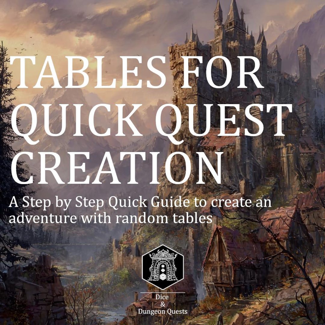 A Quick Guide to Quest Creation With Random Tables - for D&D (dungeons ...