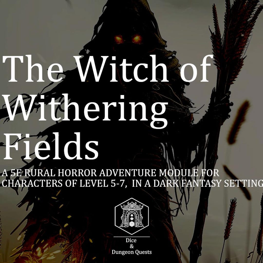 5E Adventure Module: the Witch of Withering Fields - a One-shot for ...