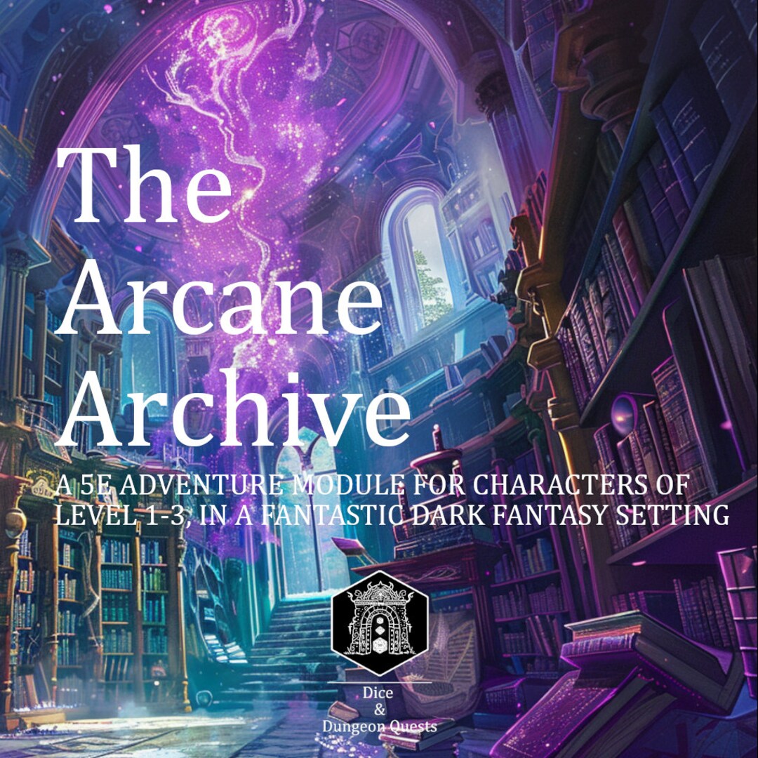 5E Adventure Module: the Arcane Archive - D&D One-shot (digital ...