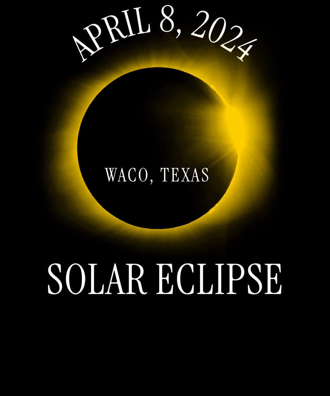 SOLAR ECLIPSE SHIRT Design, Solar Eclipse Waco, April 8 2024 Eclipse ...