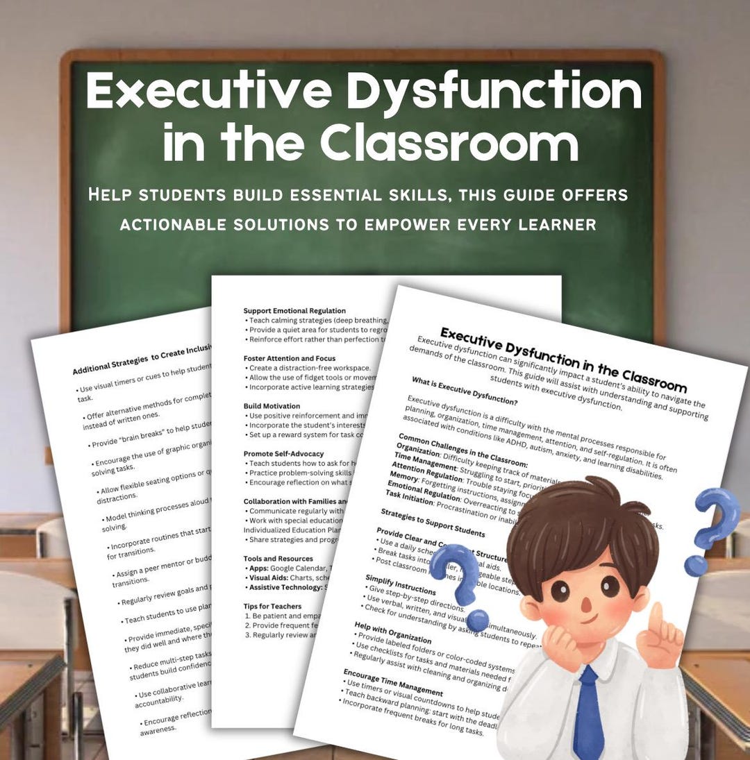 Executive Dysfunction in the Classroom Teachers Guide to Supporting ...