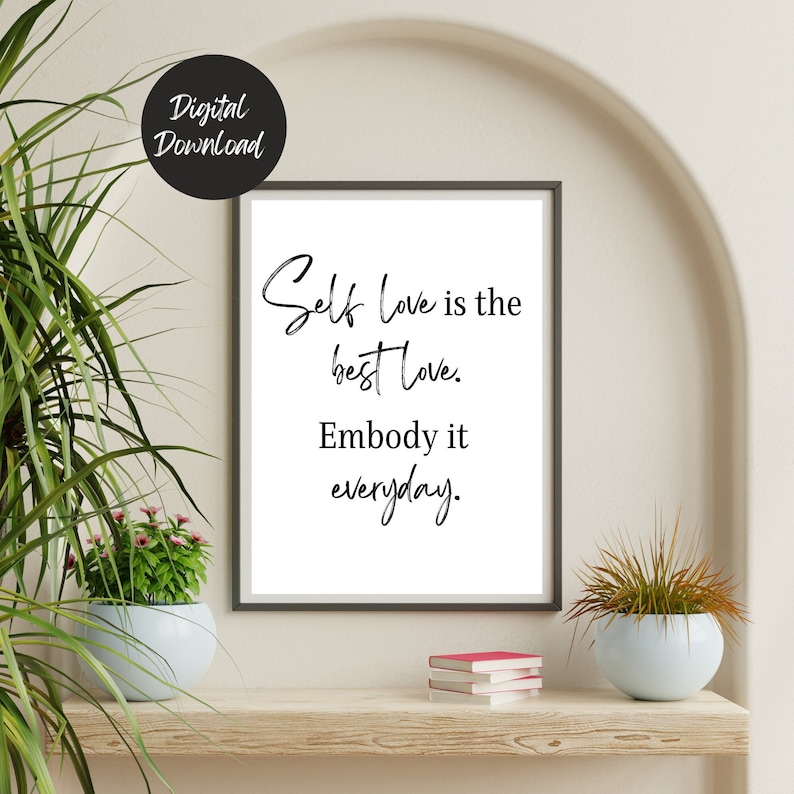 Self-love Poster, Printable Motivational Quote for Affirming Self Love ...