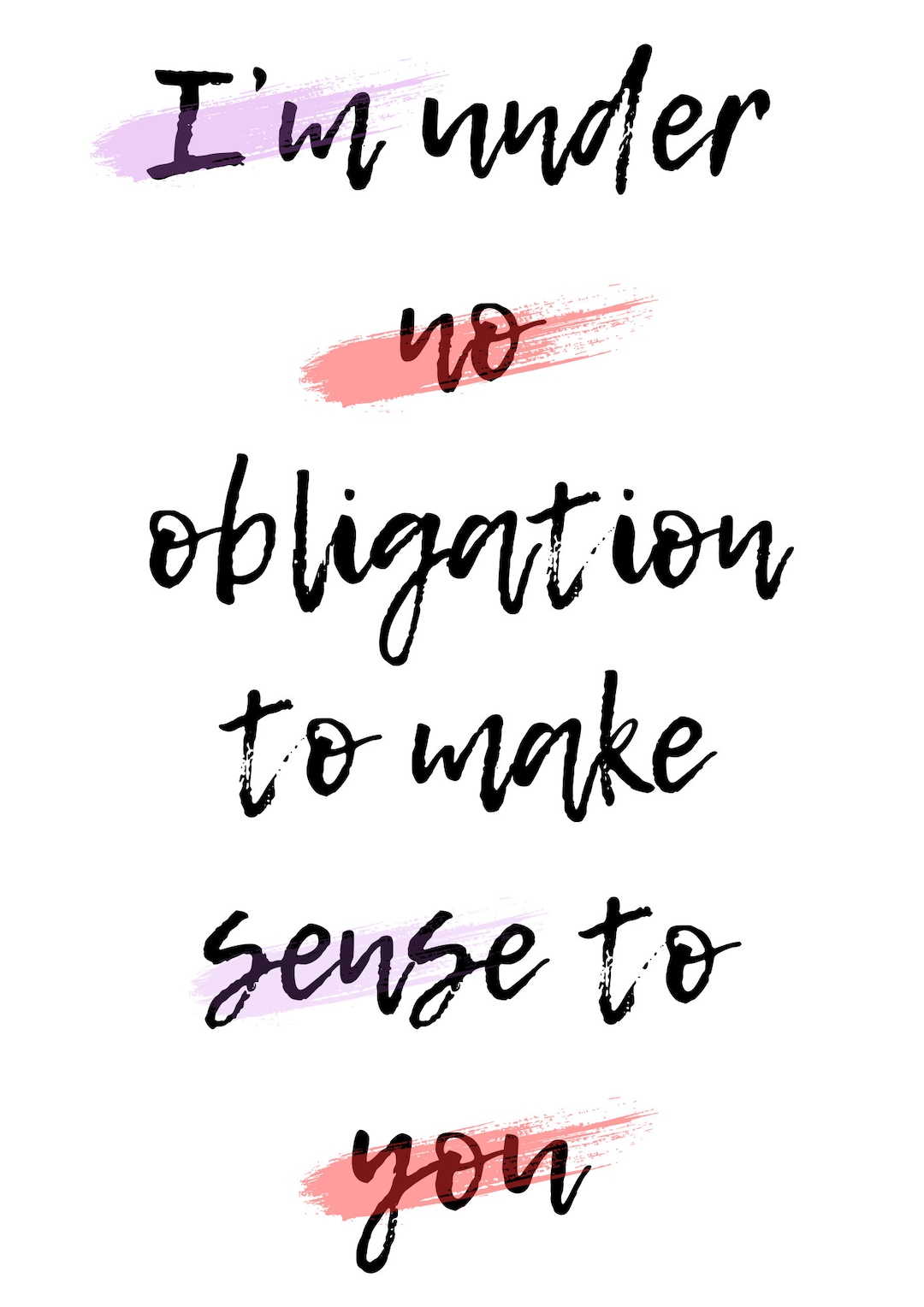 I'm Under No Obligation to Make Sense to You, Digital Download ...