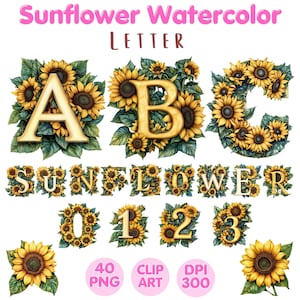 Sunflower Watercolor Letter , Sunflower Clipart , Sunflower PNG ...