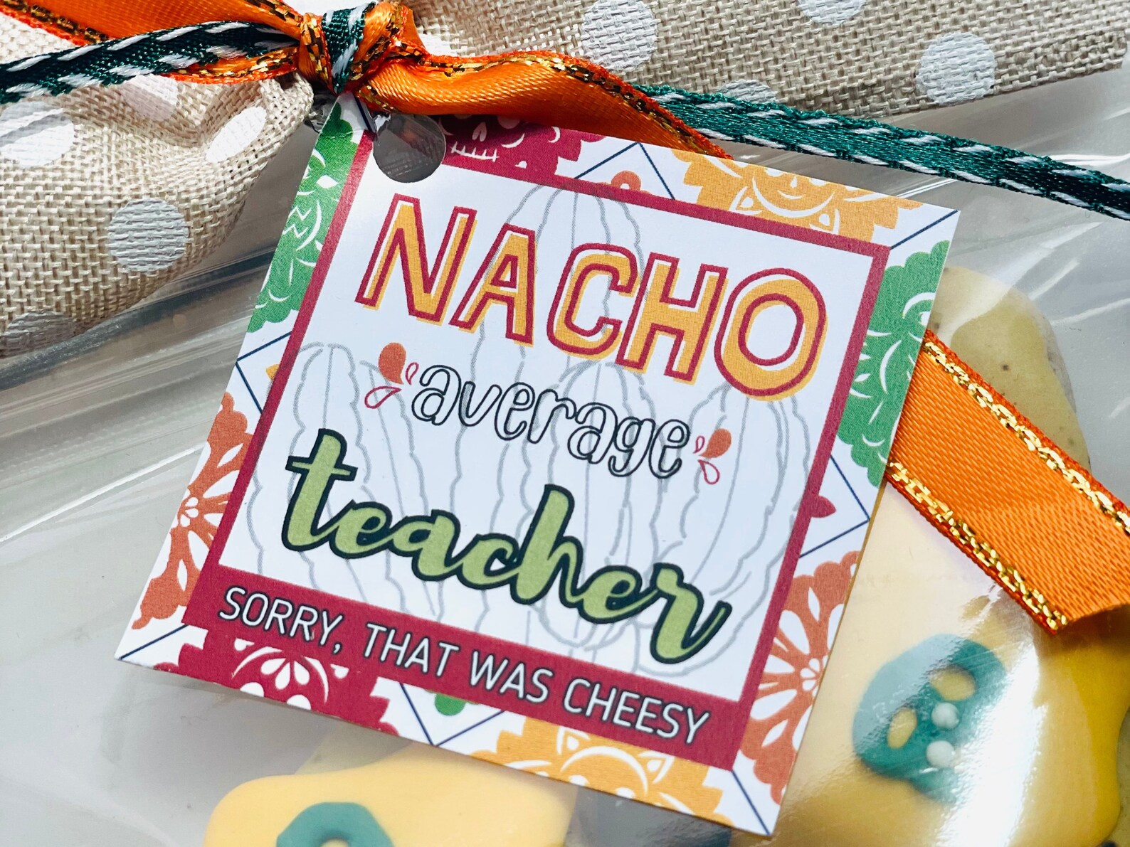 Teacher Appreciation Gift Tag, Editable Gift Tag, Nacho Average Tag ...