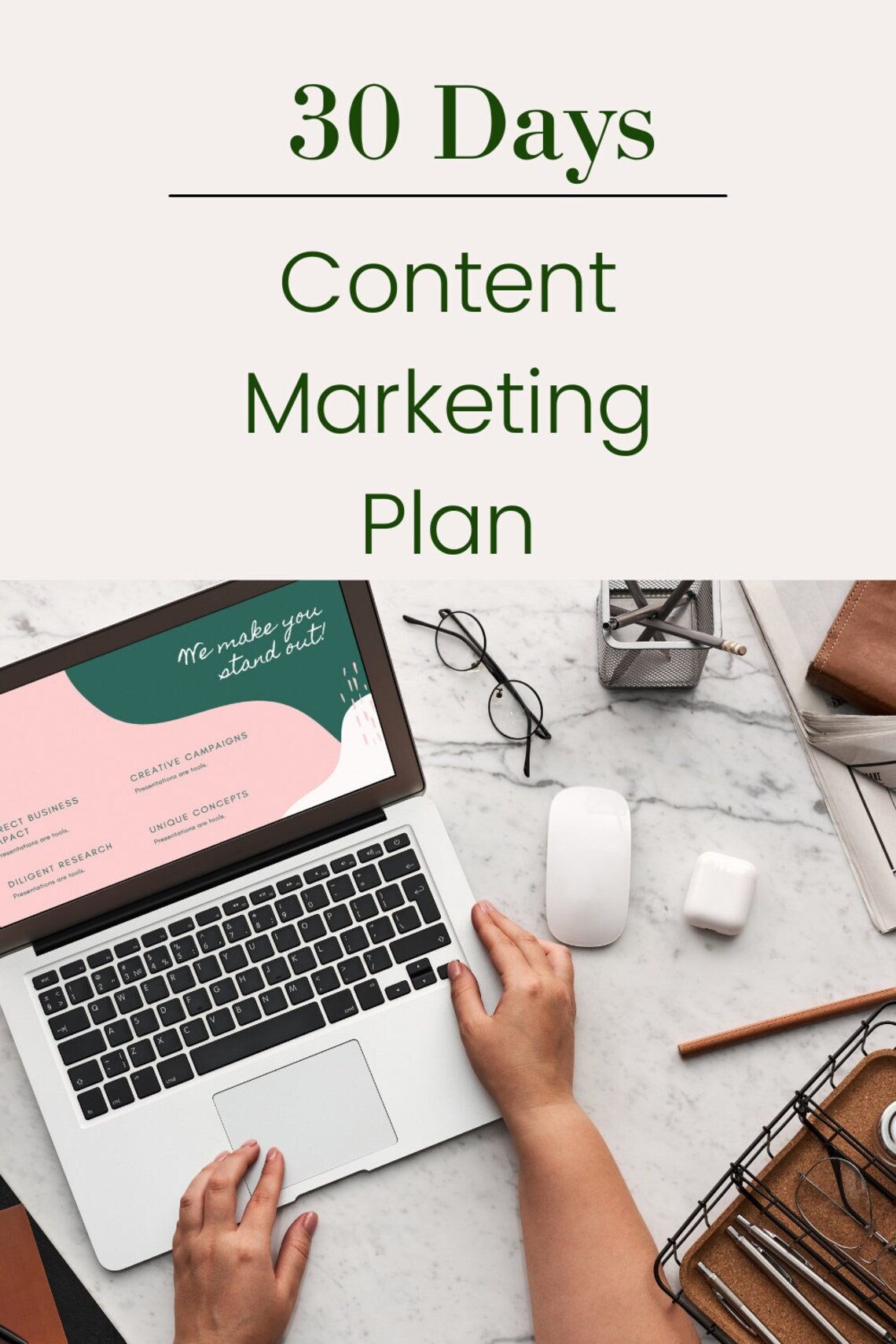 30-day Content Marketing Strategy Plan: Convert and Grow Your Audience ...