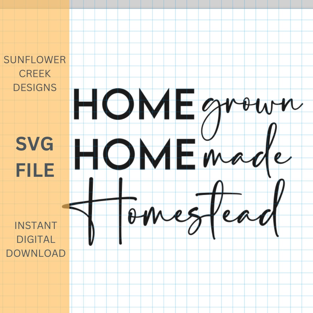 Homemade Homegrown Homestead Svg, Homesteader, Digital Download, - Etsy