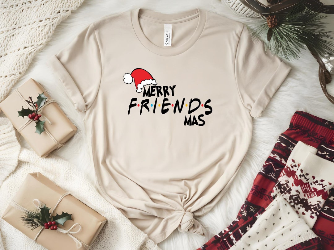Merry Friendsmas Shirts,friends Christmas Shirts, Christmas Family ...