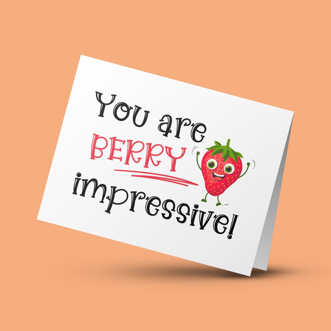 You Are Berry Impressive Greeting Card, Cute Card, Congratulations Card ...